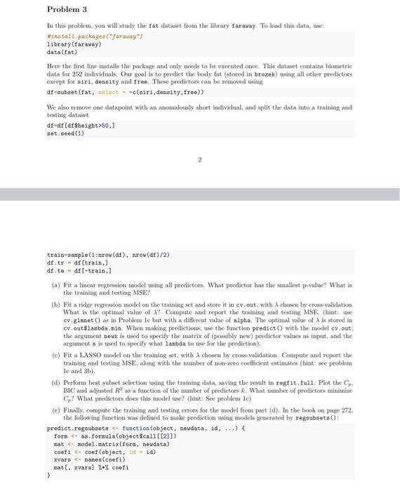 Solved Problem 3 In this problen, you will study the fat | Chegg.com