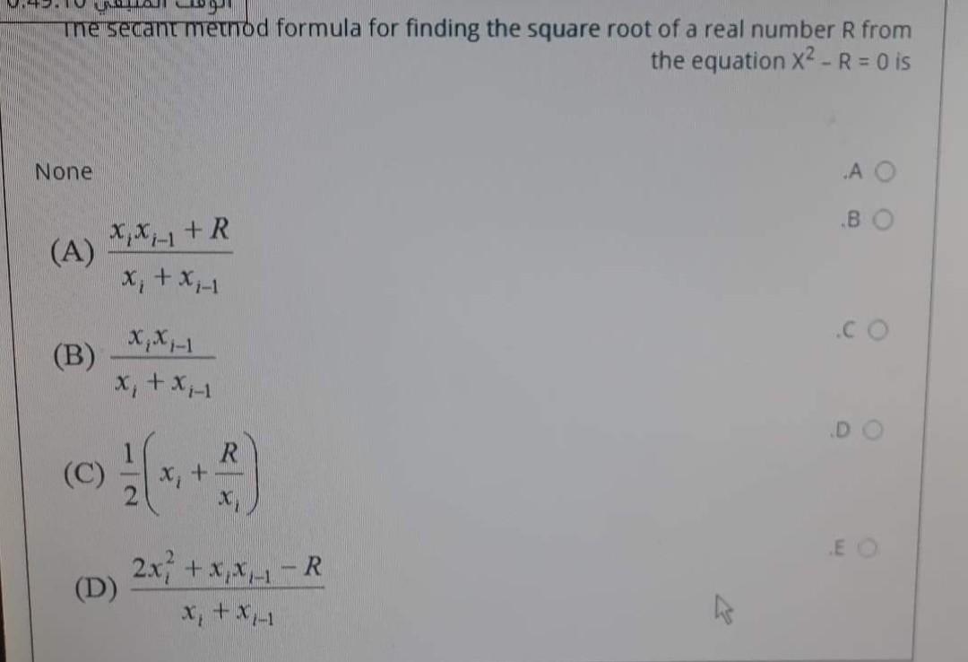 Solved 9 The secant method formula for finding the square | Chegg.com