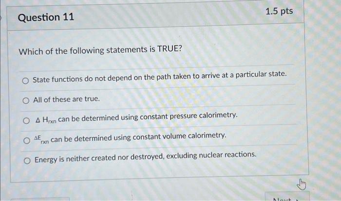 Solved Question 11 Which of the following statements is | Chegg.com