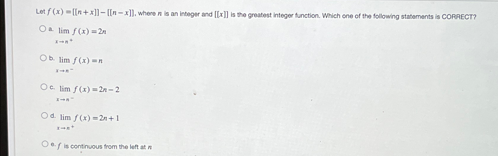 Solved Let f(x)=[n+x]-[n-x], ﻿where n ﻿is an integer and [x] | Chegg.com