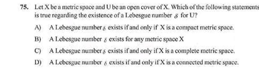 Solved 75. Let X be a metric space and U be an open cover of | Chegg.com