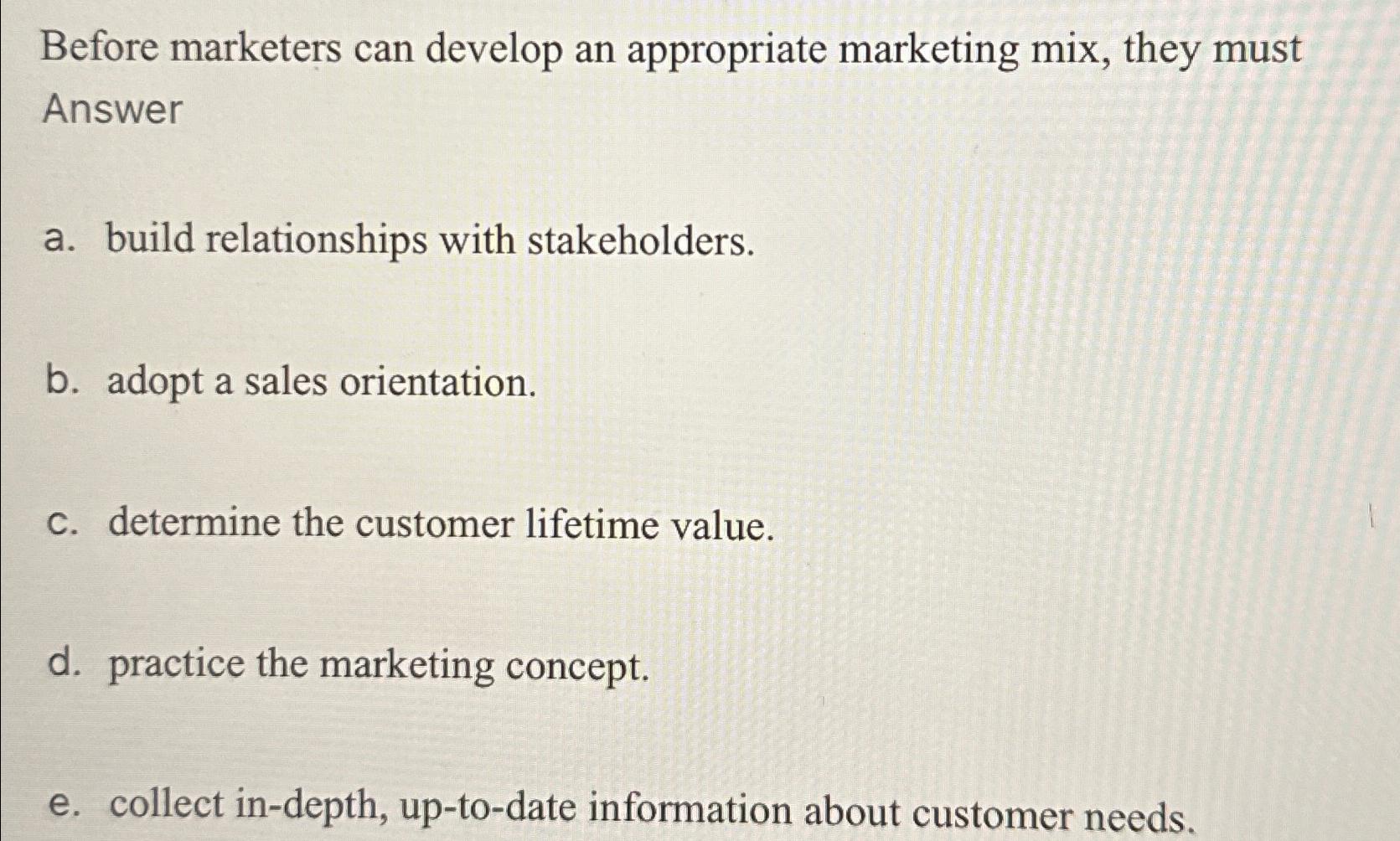 Solved Before marketers can develop an appropriate marketing | Chegg.com