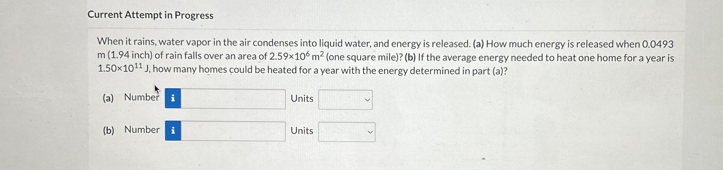 Solved Current Attempt in ProgressWhen it rains, water vapor | Chegg.com