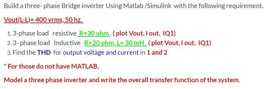 Solved Build a three-phase Bridge inverter Using | Chegg.com
