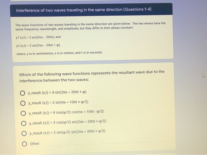 Solved Interference of two waves traveling in the same | Chegg.com