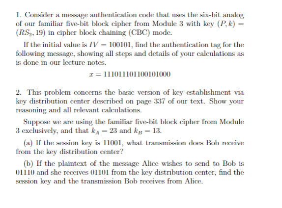 Solved Consider a message authentication code that uses the | Chegg.com