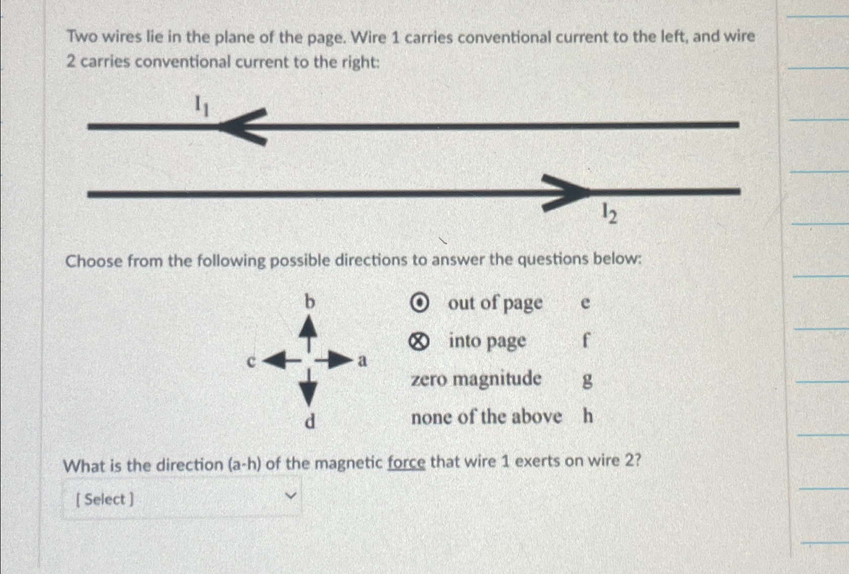 Solved Two wires lie in the plane of the page. Wire 1 | Chegg.com