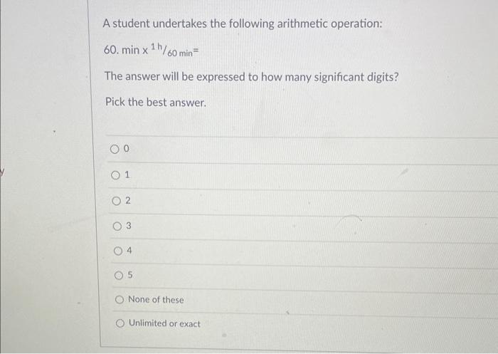 Solved A student undertakes the following arithmetic | Chegg.com