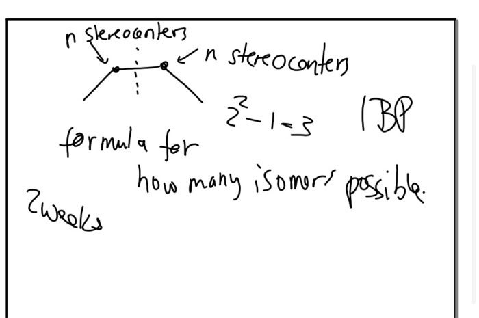 Solved nslere centers on stereo centers 22 123 IBP formula | Chegg.com