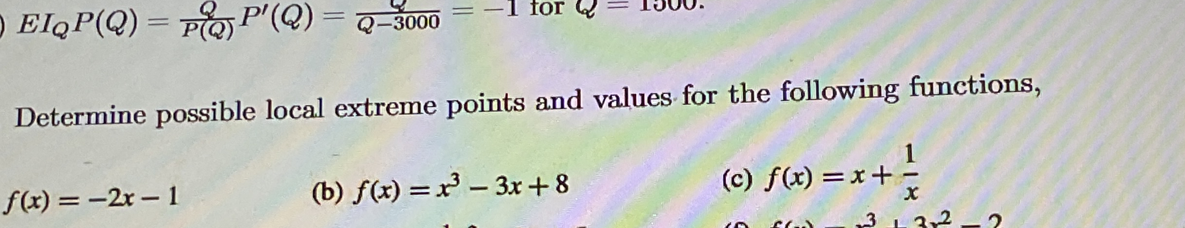 Solved Determine possible local extreme points and values | Chegg.com