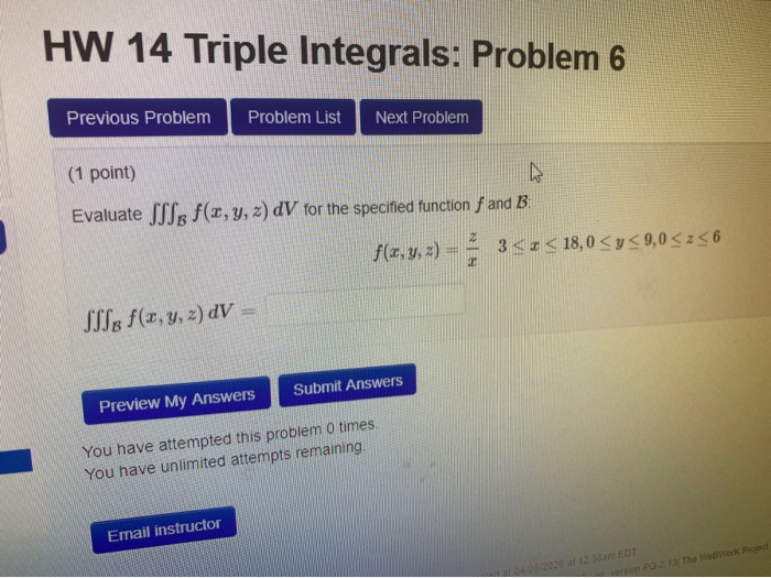 Solved HW 14 Triple Integrals: Problem 1 Previous Problem | Chegg.com