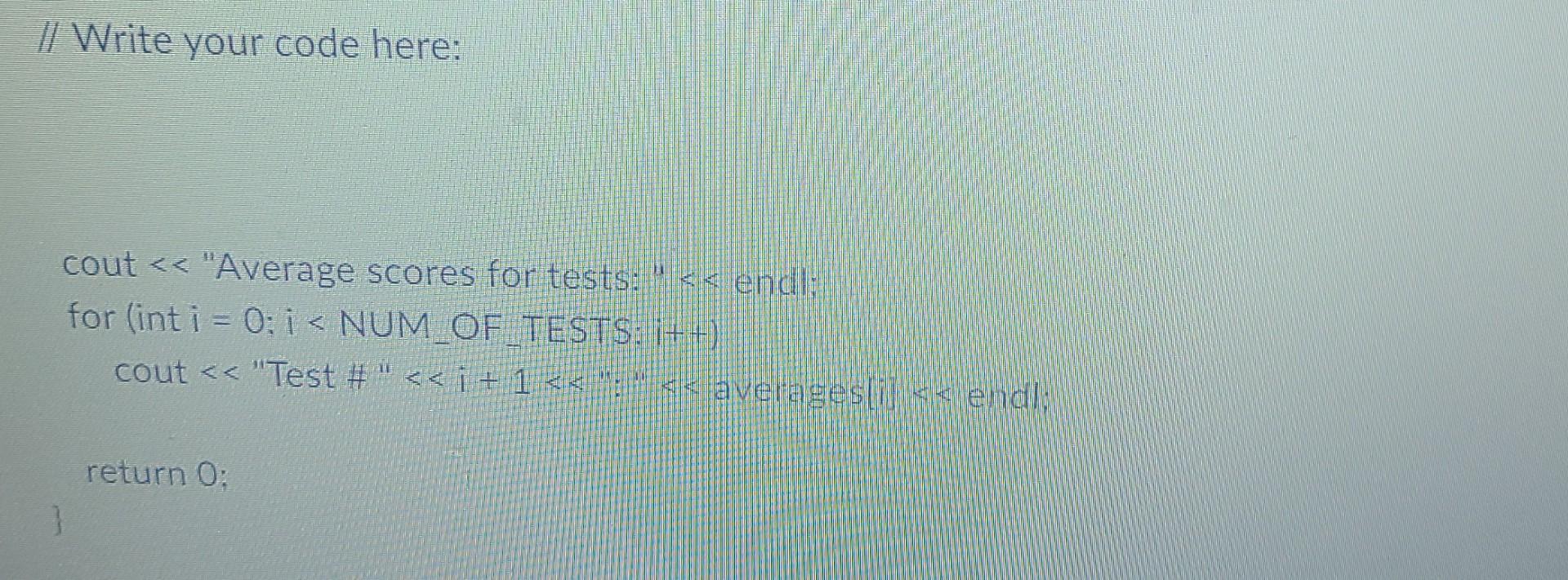 Solved Il Write your code here: cout