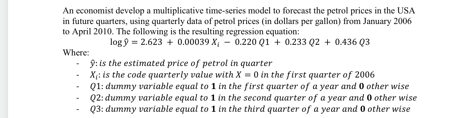 Solved An economist develop a multiplicative time-series | Chegg.com