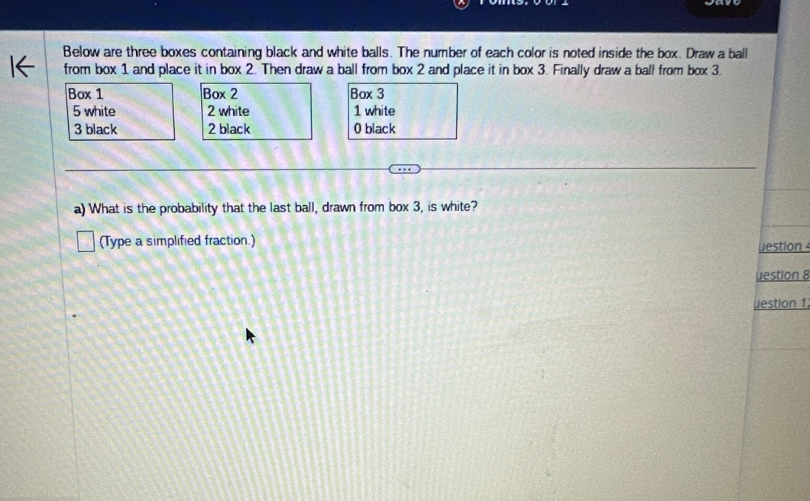Solved Below are three boxes containing black and white | Chegg.com
