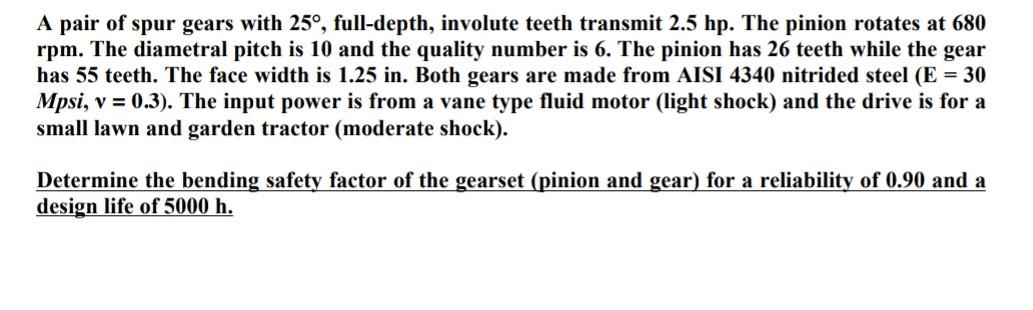 Solved A pair of spur gears with 25°, full-depth, involute | Chegg.com