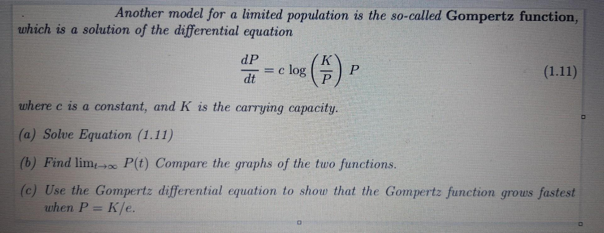 Solved Another model for a limited population is the | Chegg.com