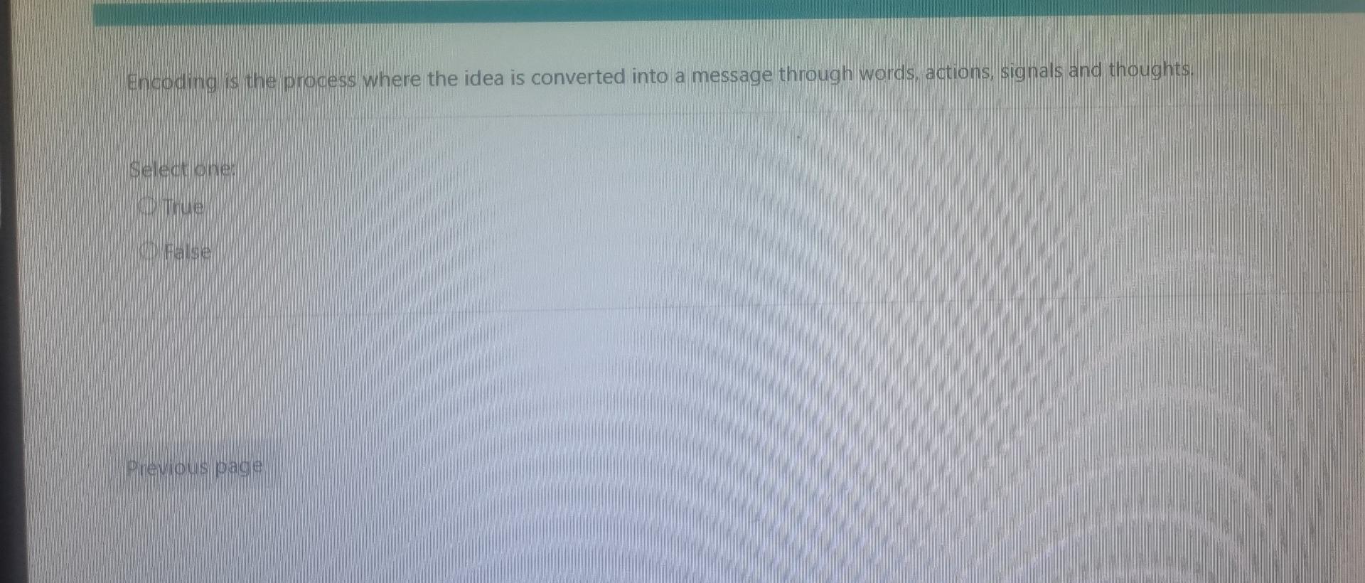 Encoding Is The Process Where The Idea Is Converted