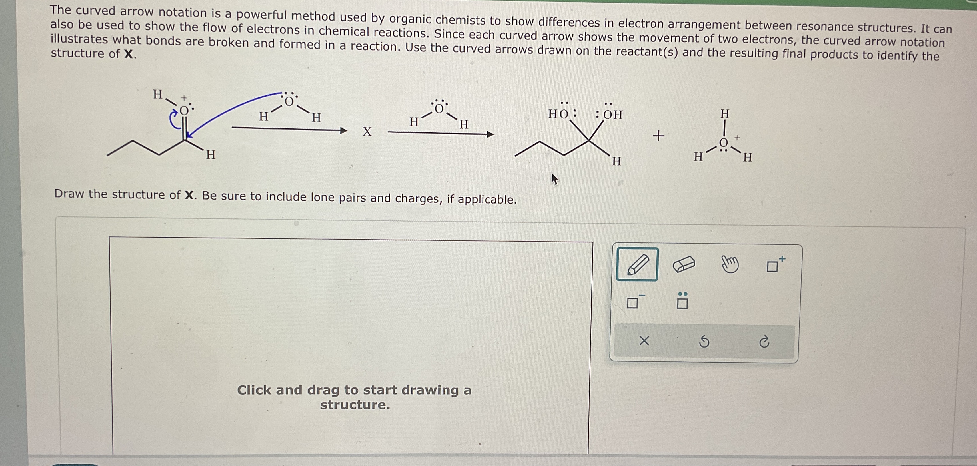 Solved The curved arrow notation is a powerful method used | Chegg.com