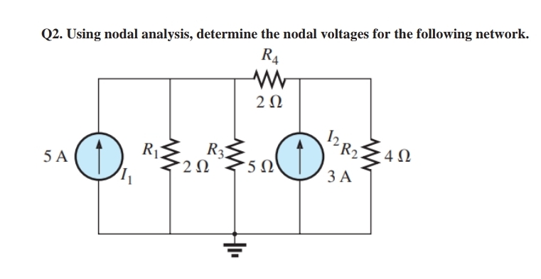 Solved Q2. ﻿Using nodal analysis, determine the nodal | Chegg.com