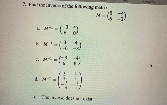 Solved -8 6. Are the following matrices inverses of each | Chegg.com