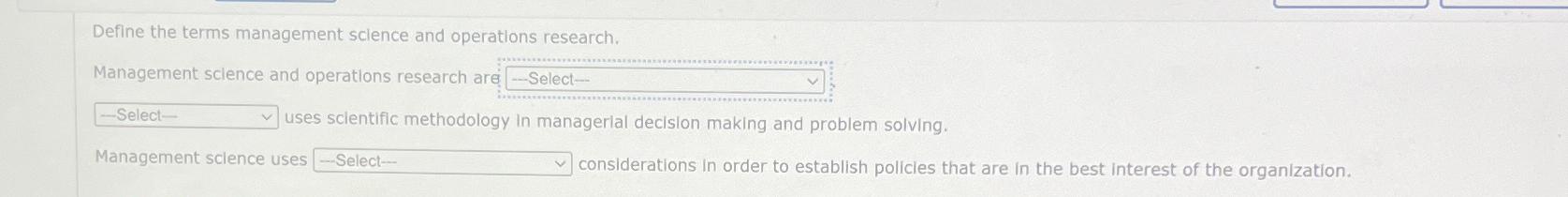 Solved Define the terms management science and operations | Chegg.com
