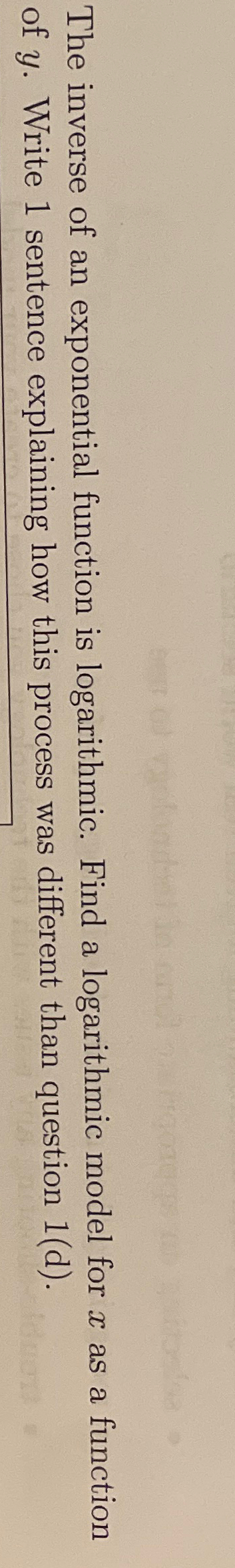 The inverse of an exponential function is | Chegg.com