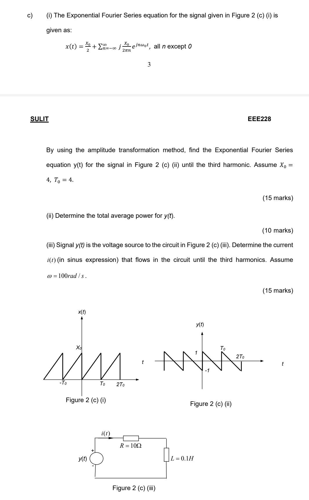 Solved c) (i) The Exponential Fourier Series equation for | Chegg.com