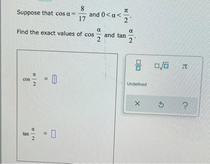 Solved 8 Suppose that cos a = 17 and 0 | Chegg.com