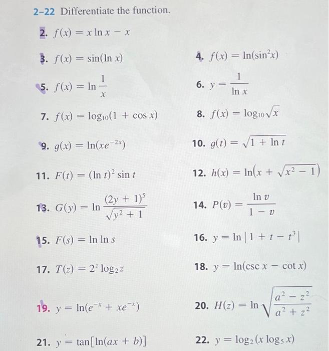 Solved 2-22 Differentiate the function. 2. f(x)=xlnx−x 3. | Chegg.com