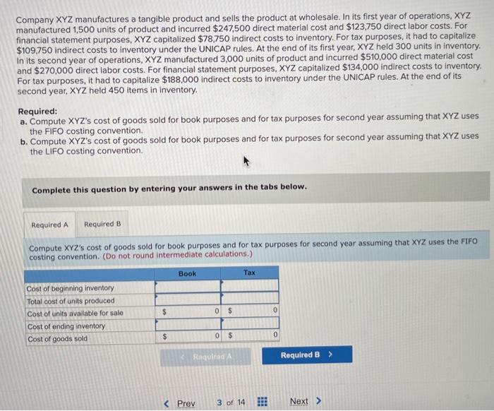 Solved Company XYZ manufactures a tangible product and sells | Chegg.com