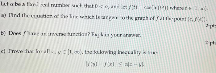 Solved Let A Be A Fixed Real Number Such That 0