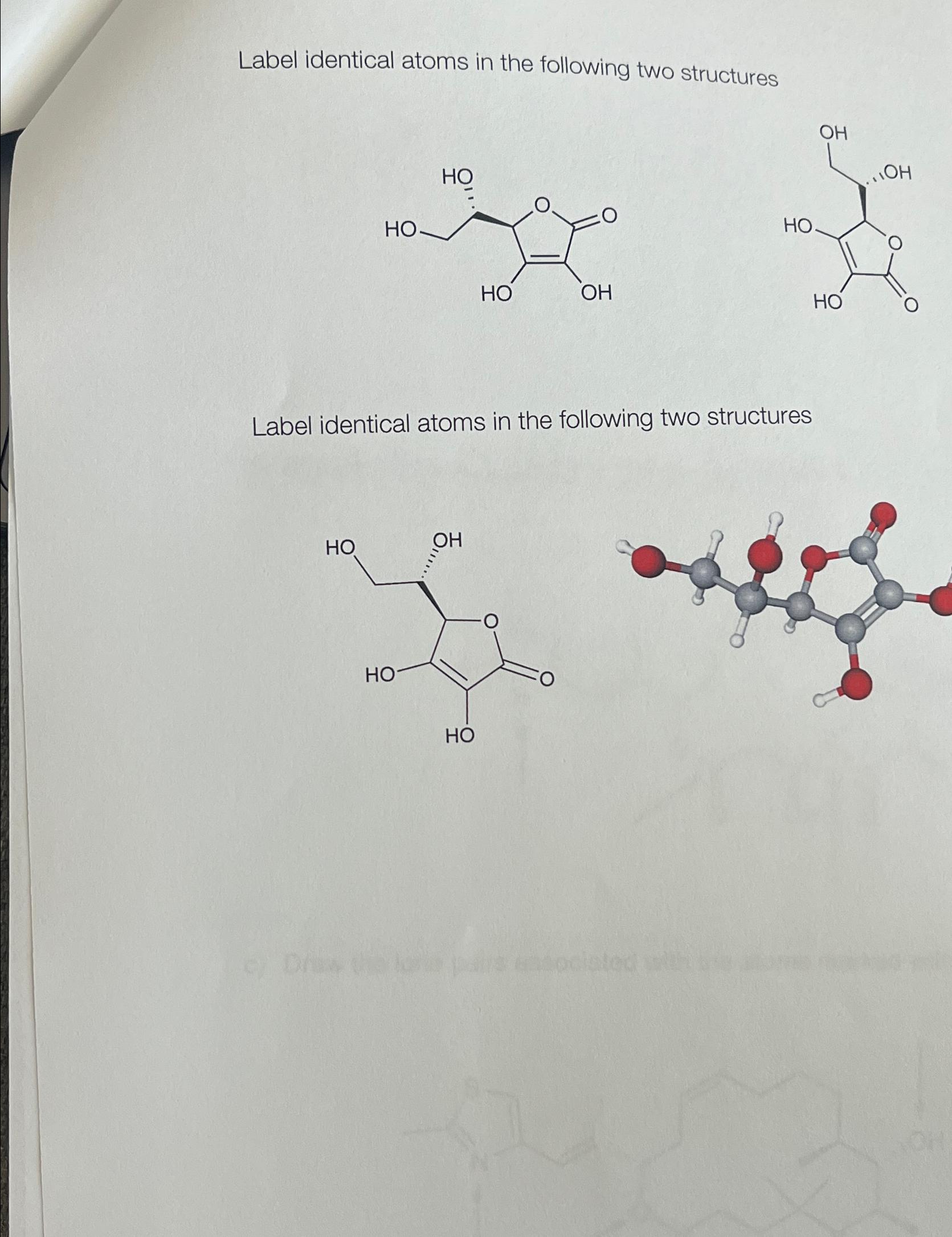 Label identical atoms in the following two | Chegg.com