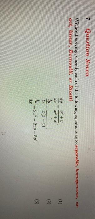 Solved 7 Question Seven Without solving, classify each of | Chegg.com