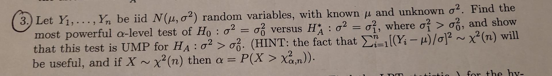 Solved 3. Let Y1,…,Yn be iid N(μ,σ2) random variables, with | Chegg.com