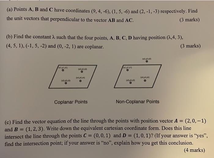 Solved (a) Points A, B and C have coordinates (9,4,-6), | Chegg.com