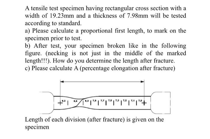 Solved A tensile test specimen having rectangular cross | Chegg.com