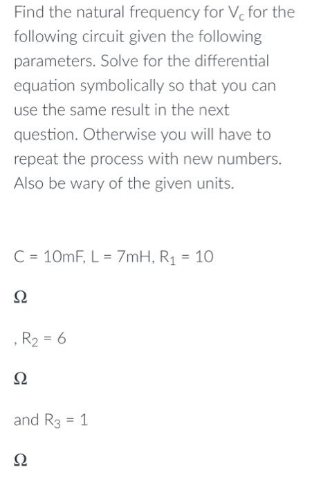 Find the natural frequency for ⋁c for the following | Chegg.com