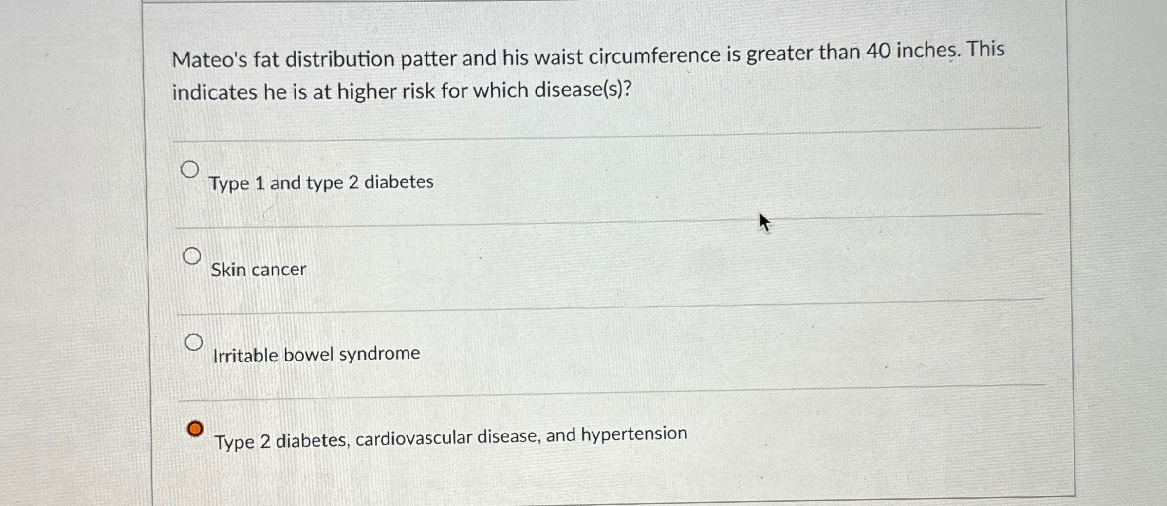 Solved Mateo's fat distribution patter and his waist | Chegg.com