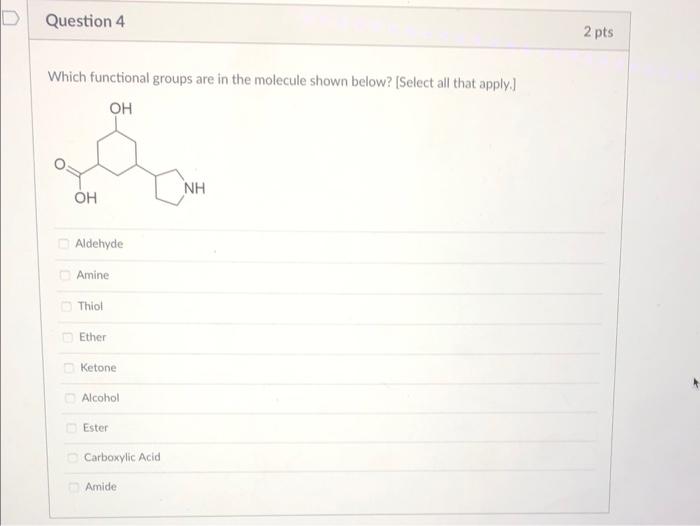 [Solved]: Which functional groups are in the molecule shown