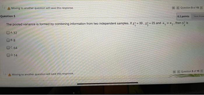 The pooled variance is formed by combining | Chegg.com