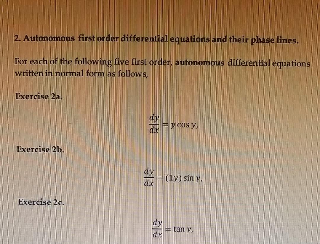 Solved 2. Autonomous first order differential equations and | Chegg.com