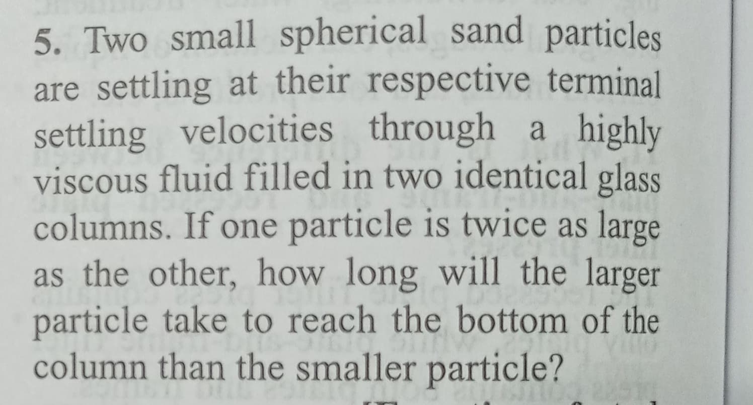 Solved Two small spherical sand particles are settling at | Chegg.com