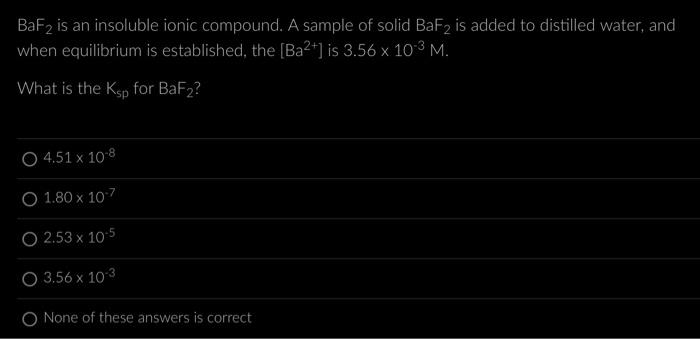 Solved BaF2 is an insoluble ionic compound. A sample of | Chegg.com