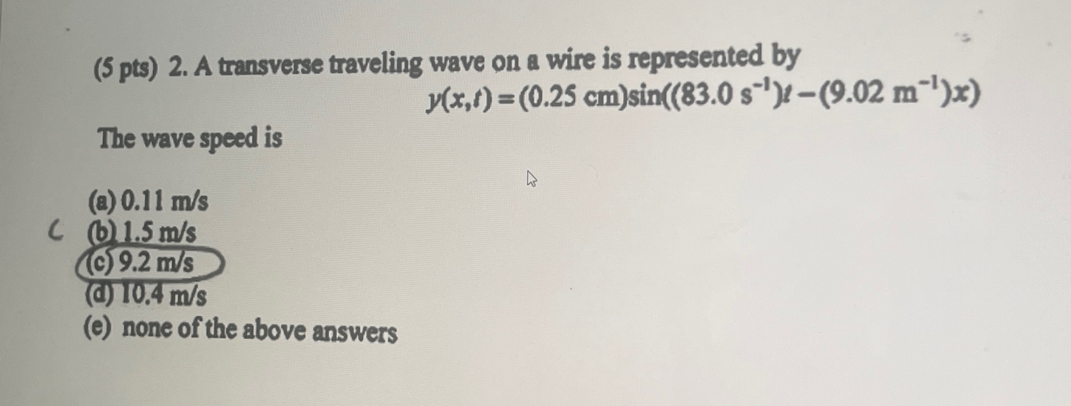 Solved ( 5 ﻿pts) 2. ﻿A transverse traveling wave on a wire | Chegg.com