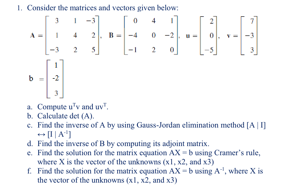 only c and e Consider the matrices and | Chegg.com