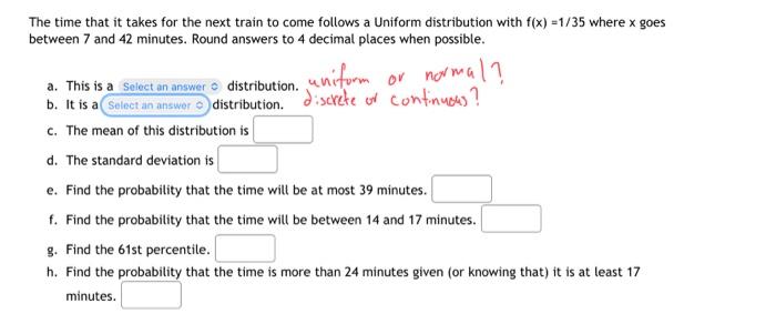 Solved The time that it takes for the next train to come | Chegg.com