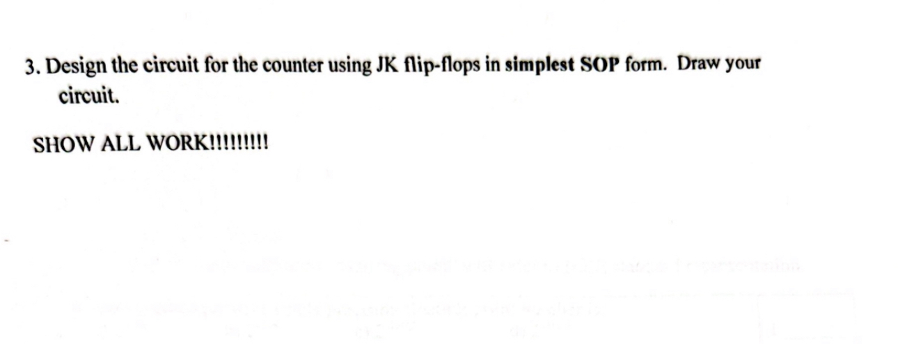 Solved Design the circuit for the counter using JK | Chegg.com