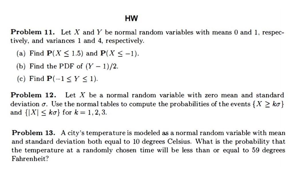 Solved HW Problem 11. Let X and Y be normal random variables | Chegg.com