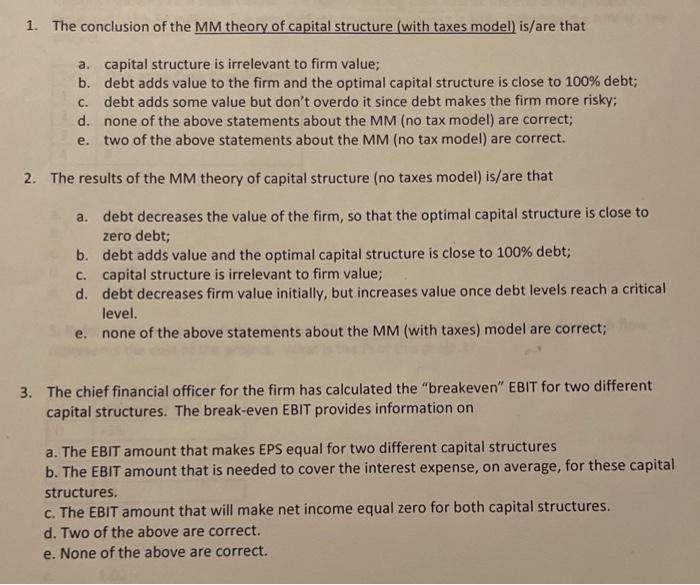 Solved 1. The conclusion of the MM theory of capital | Chegg.com