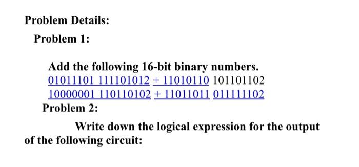 Solved Problem Details: Problem 1: Add the following 16-bit | Chegg.com